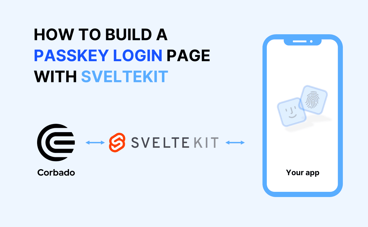 How to Build SvelteKit Apps with Passkeys