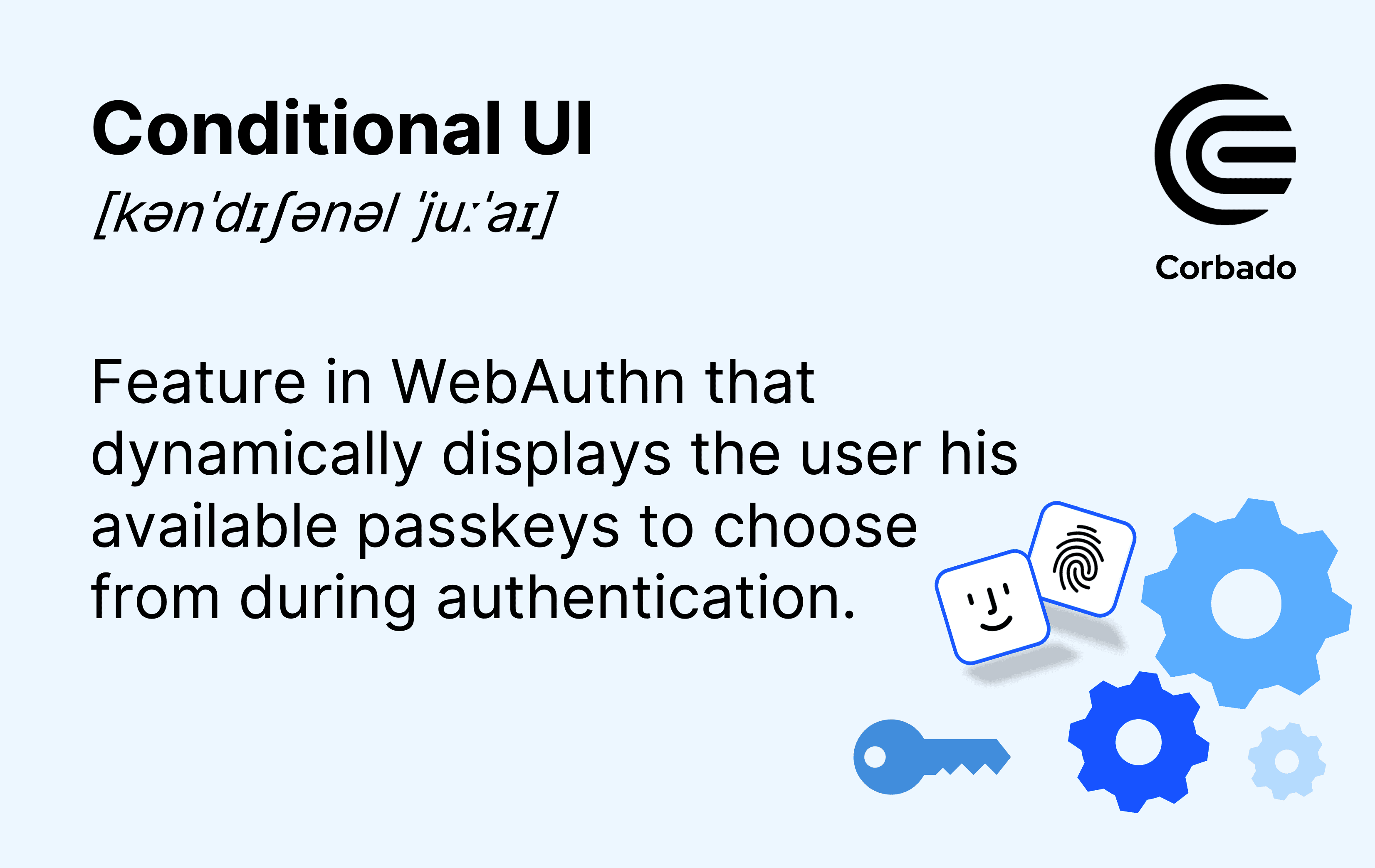What Is Conditional Ui In Webauthn