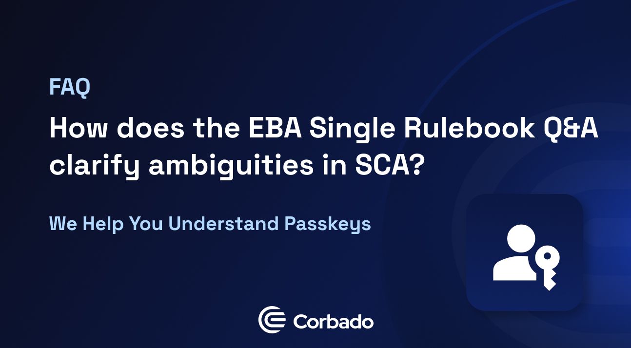 How does EBA Single Rulebook Q&A clarify SCA ambiguities?