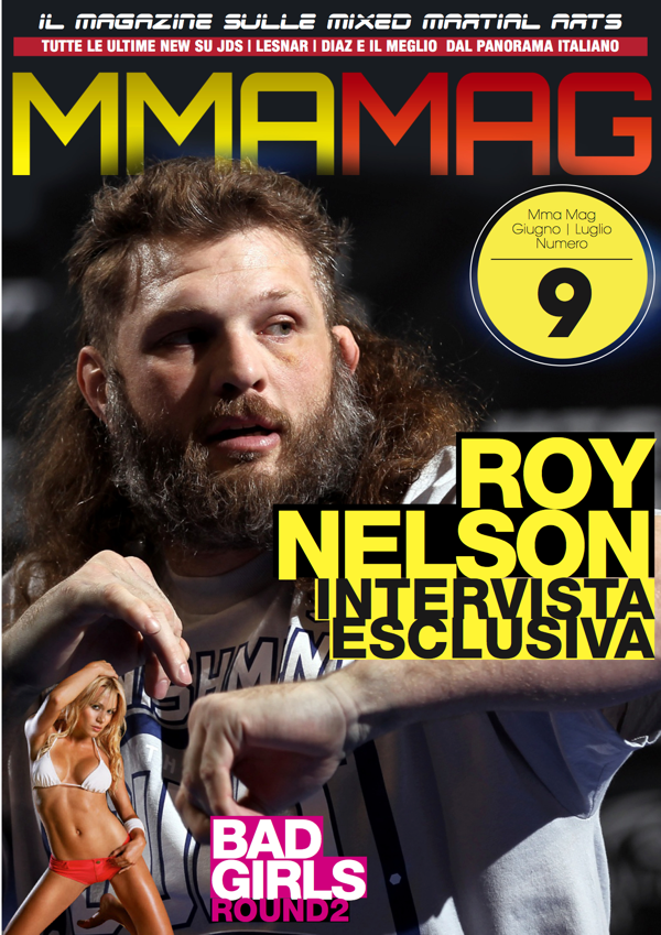 Roy Nelson è il nostro eroe ! Intervista esclusiva su MMA Mag 09 ...