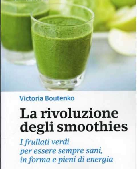 Victoria Boutenko - La Rivoluzione degli Smoothies | Grappling-italia ...