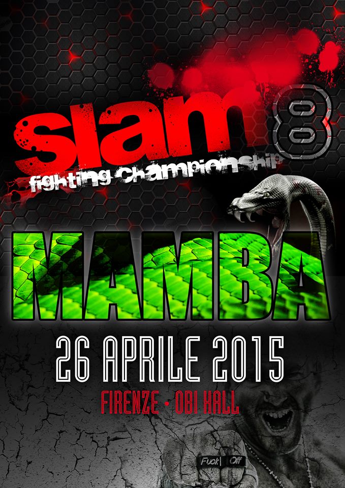 Slam FC 8: Mamba | Grappling-italia.com : MMA / UFC / Bjj dal 2008