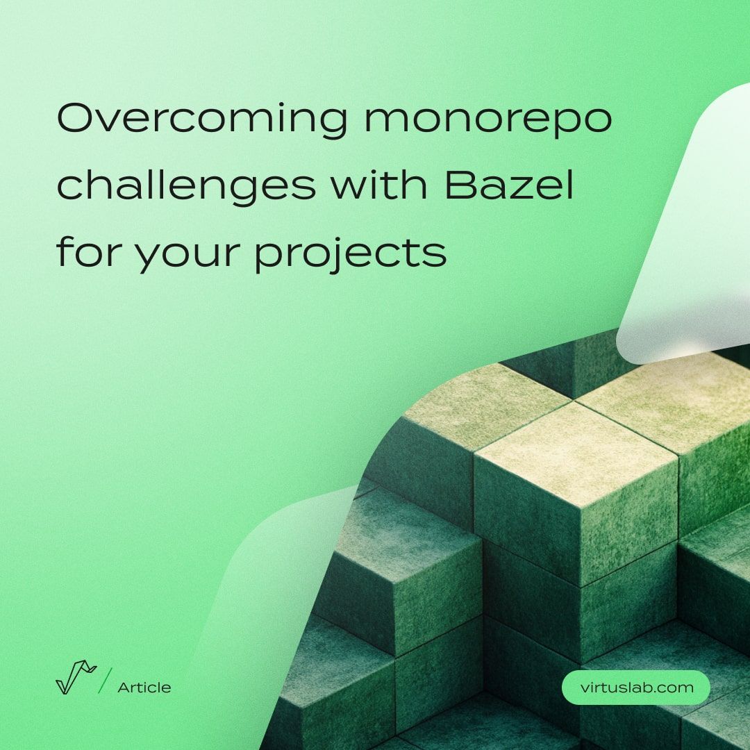 Overcoming monorepo challenges with Bazel