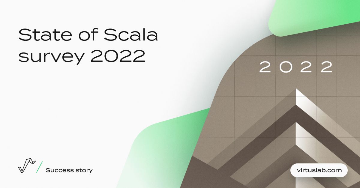 State of Scala survey 2022 - VirtusLab