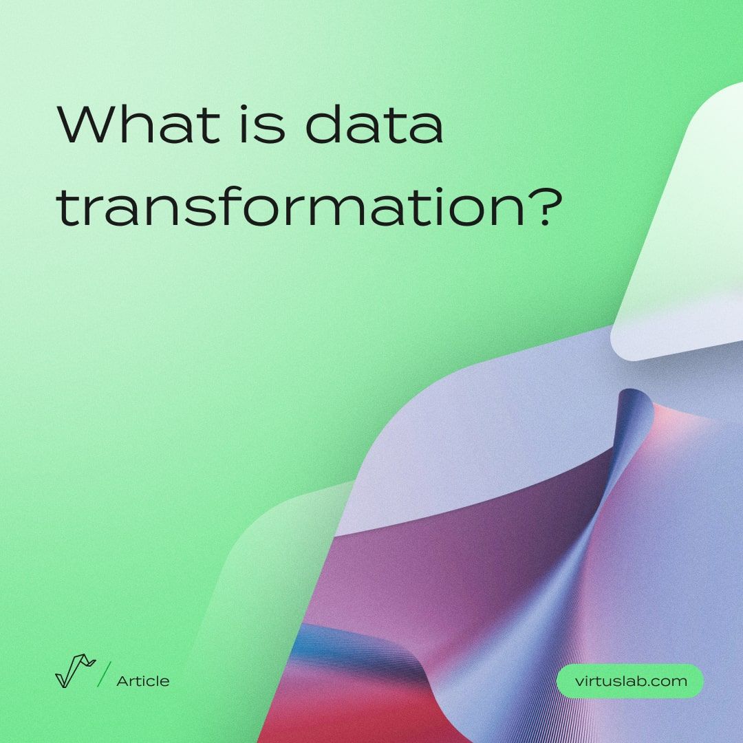 What is data transformation?