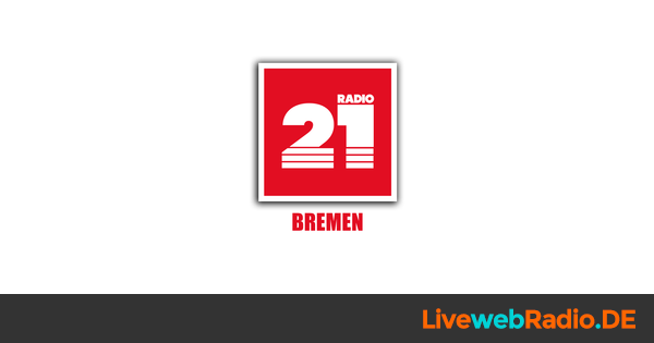 Radio 21 - bremen radio | online und live hören - LiveWebRadio.de