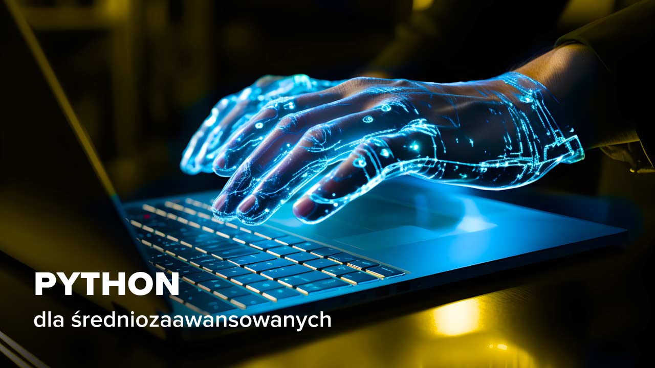 Kurs Programowanie w Python dla średniozaawansowanych ∣ strefakursów.pl ...