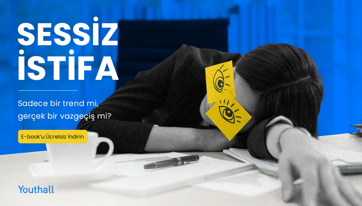 Sessiz İstifa - Youthall
