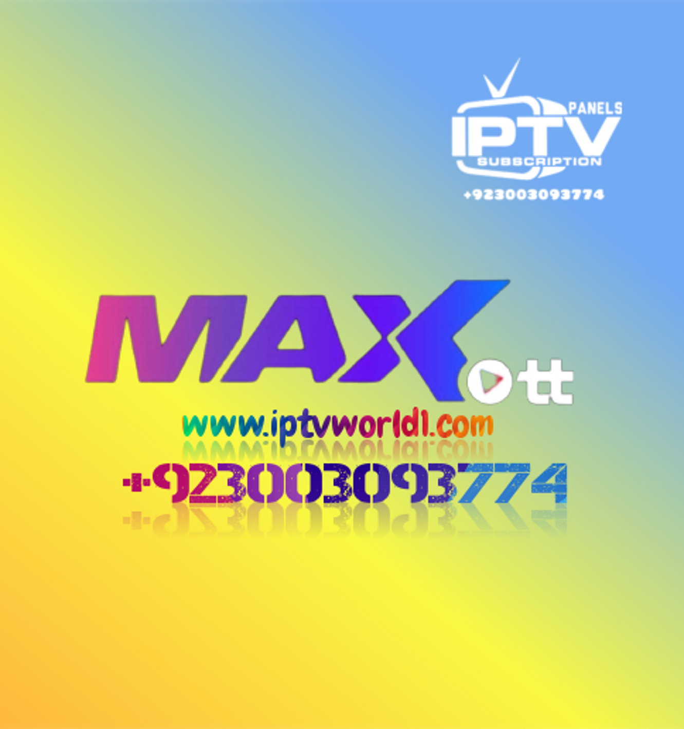 MAX OTT IPTV PANEL SUBSCRIPTION HAVE FUN, HAVE MAX OTT LIVE.
