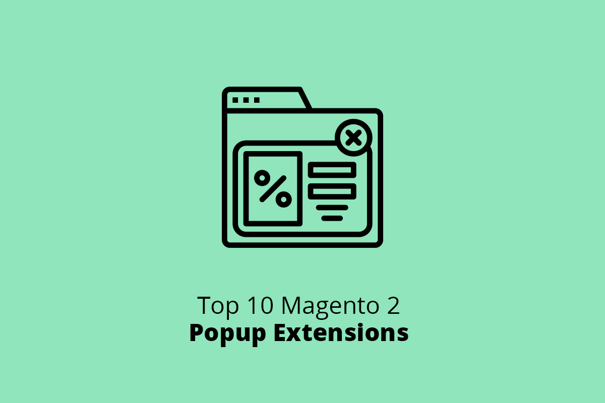 Top 10 Magento 2 Popup Extensions - WEB4PRO