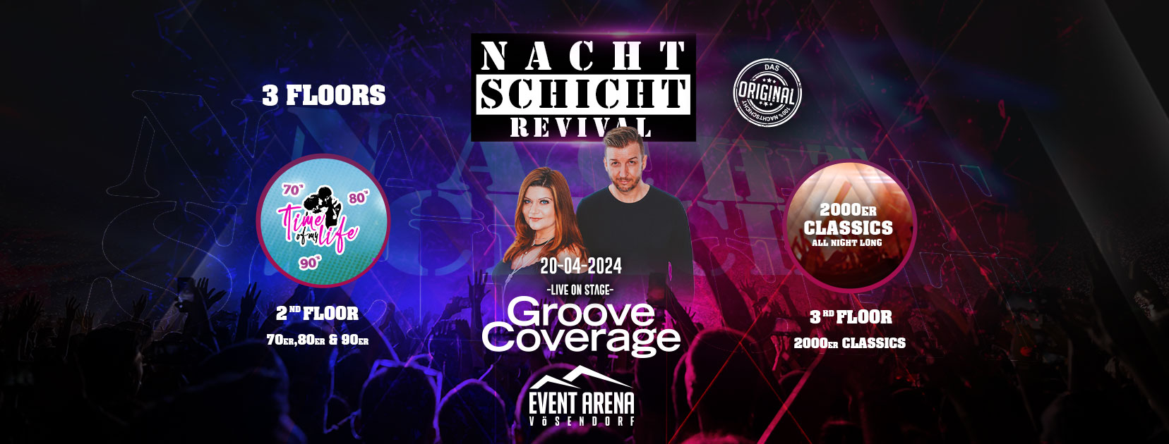 Tickets für Nachtschicht Revival - Das Original w/Groove Coverage live ...